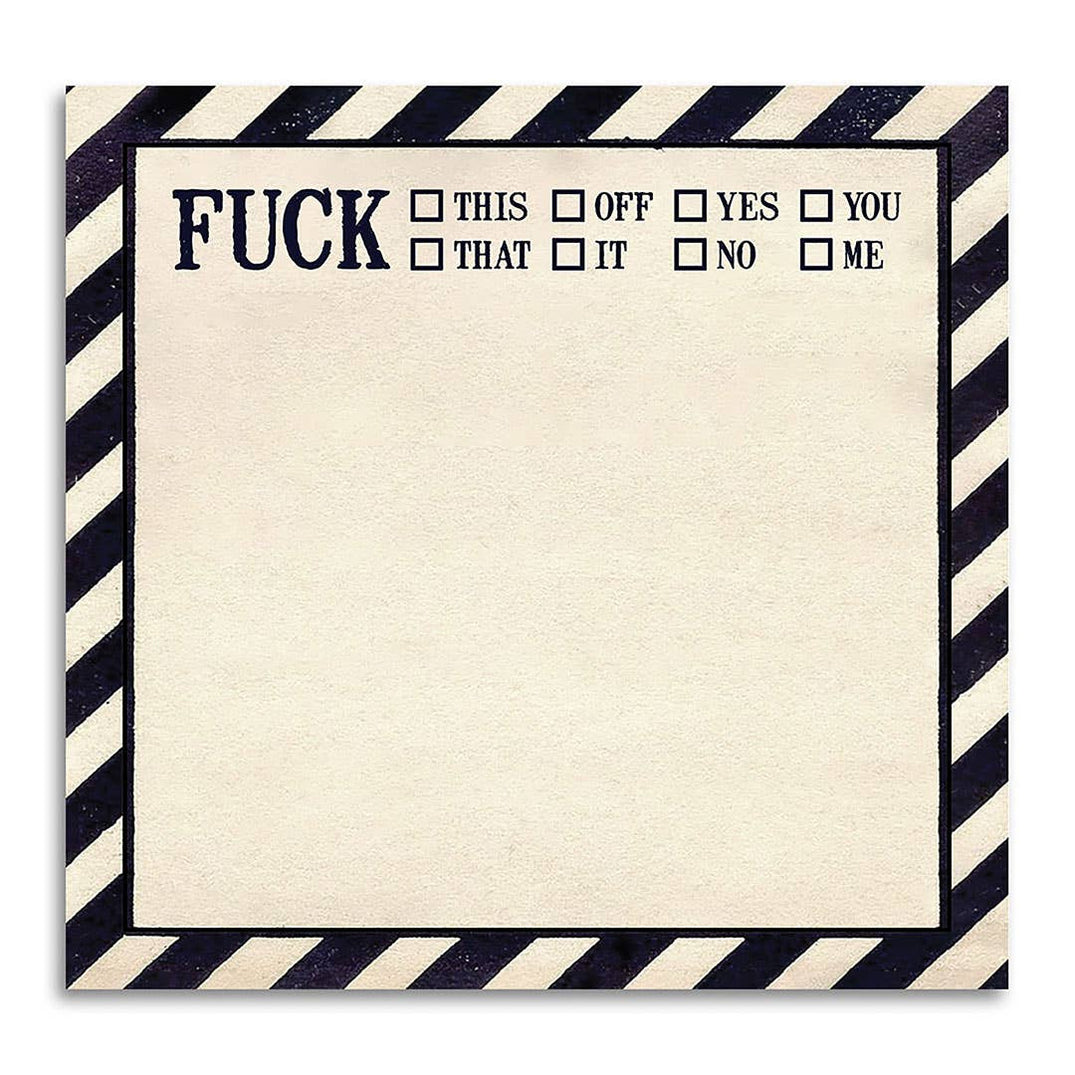 Fuck This, That, Off Sticky Note Pad– Alair Gift Shop